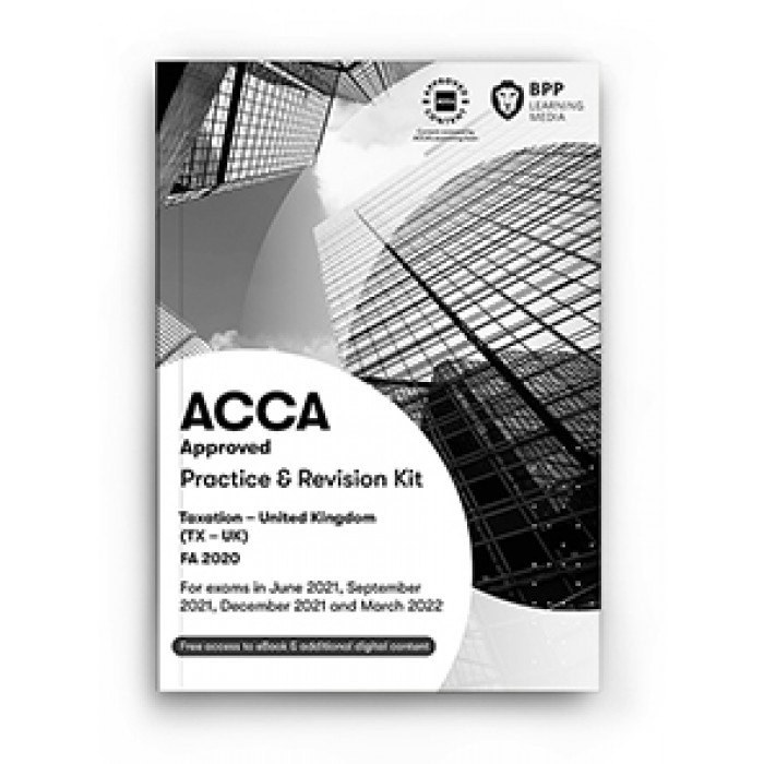 BPP ACCA F6 TX Taxation (UK) (FA2021) Practice & Revision Kit 2022-2023